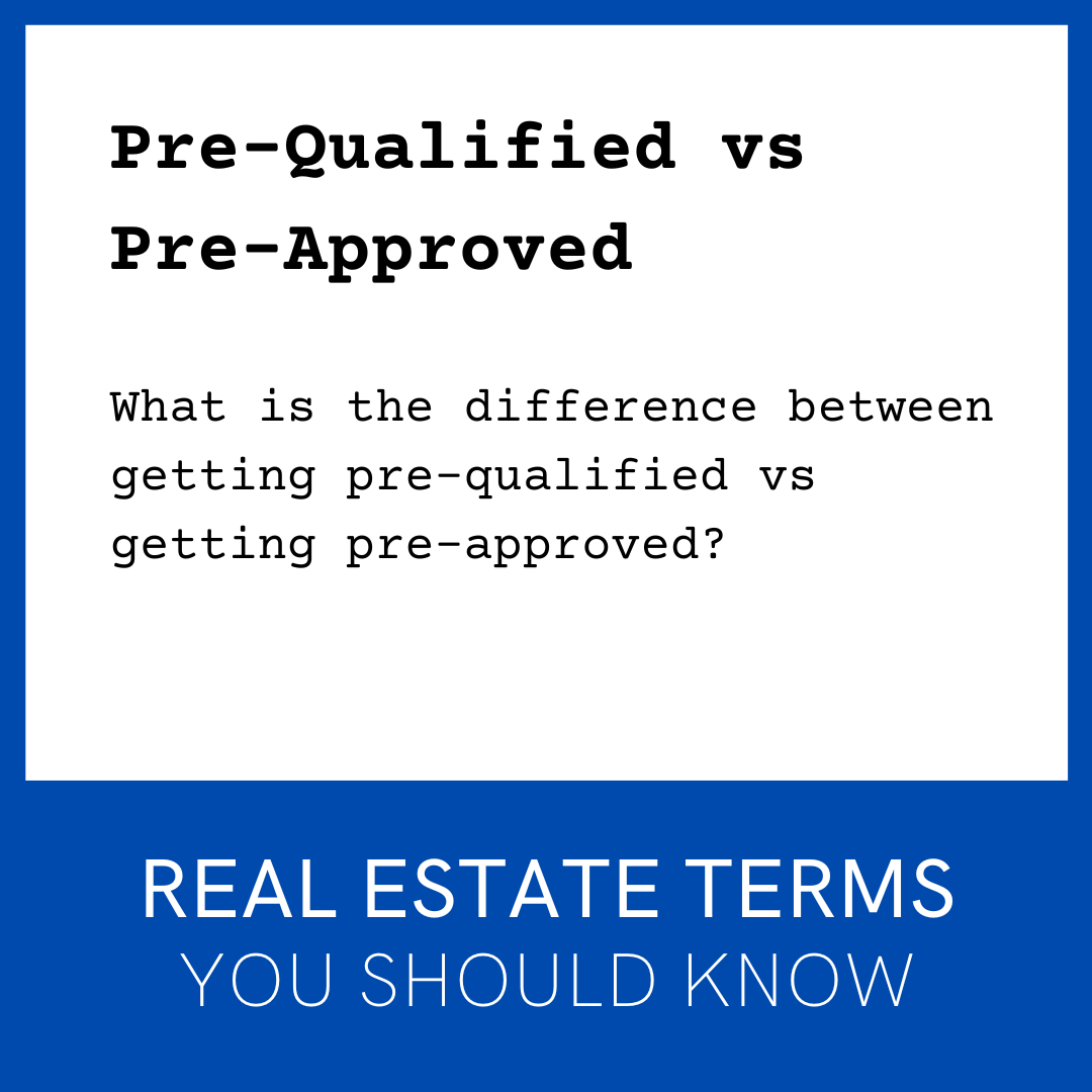 Pre-Qualified vs Pre-Approved: What’s the Difference?